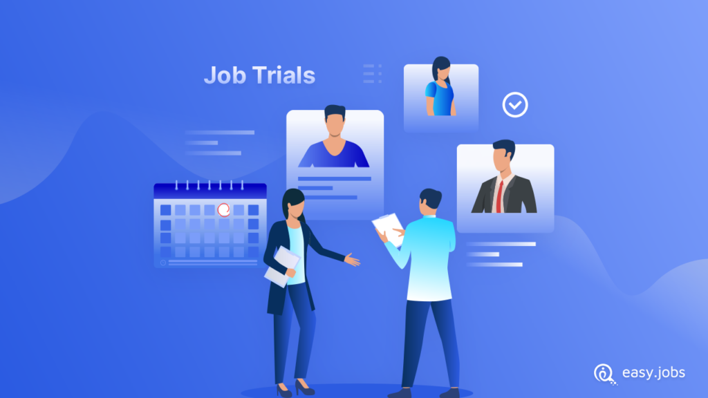 What Is A Job Trials: Explained With Benefits & Tips For Success