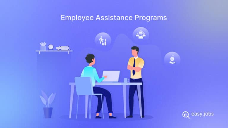 Employee Assistance Programs: A Complete Guide [2025] - Easy.jobs