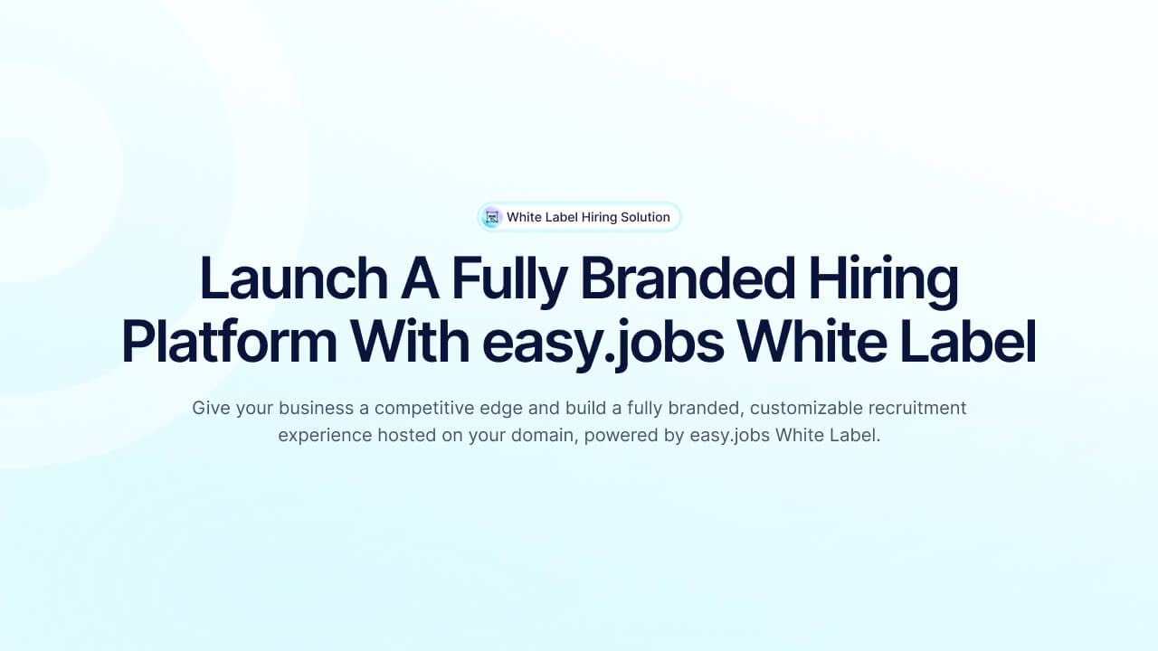 White Label Hiring Platform | Fully Branded Recruitment with easy.jobs