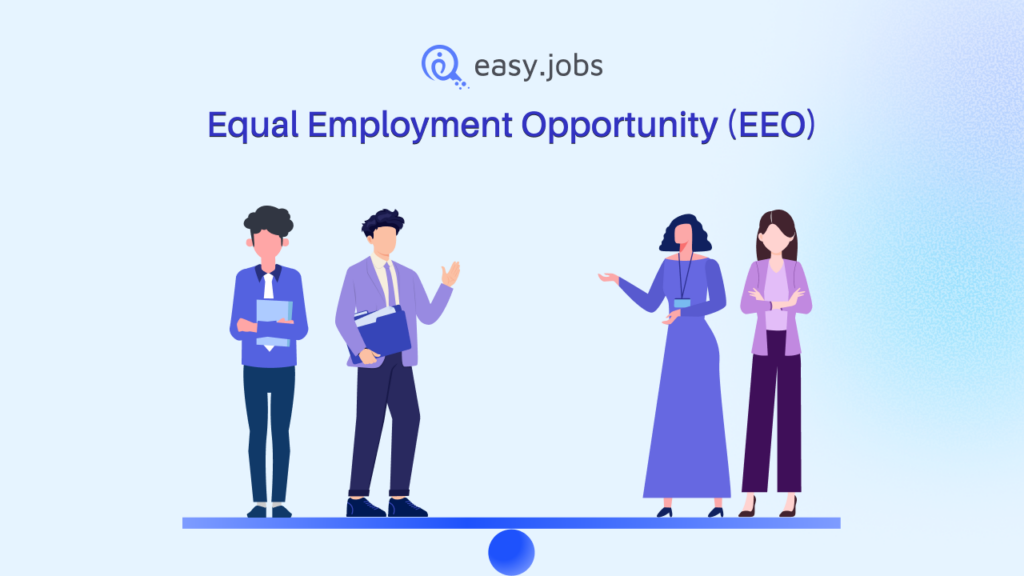 The Complete Guide to Equal Employment Opportunity (EEO) for Employers ...